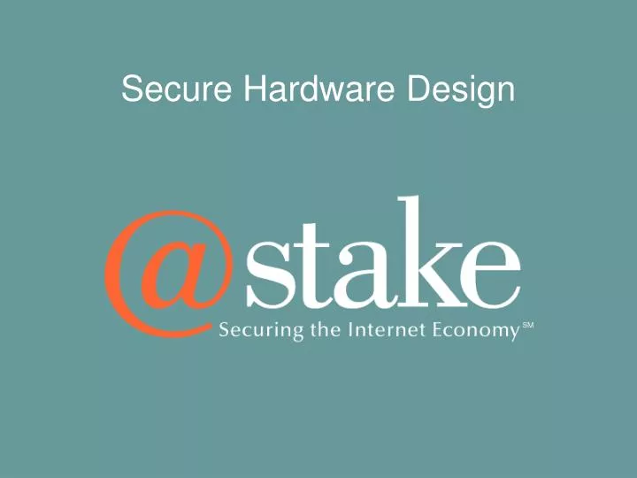 PPT - Secure Hardware Design PowerPoint Presentation, free download ...