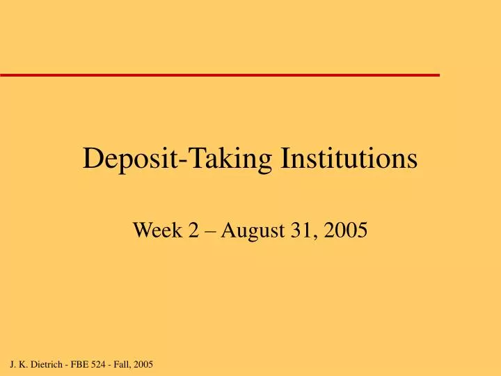 PPT - Deposit-Taking Institutions PowerPoint Presentation, free ...