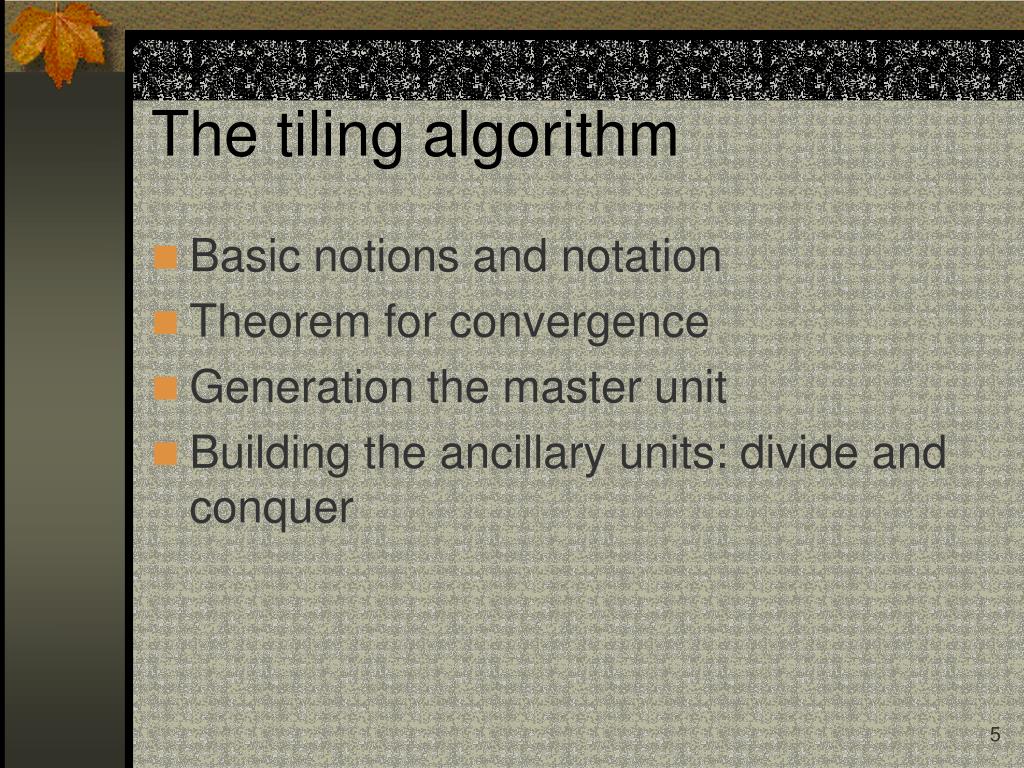 Ppt The Tiling Algorithm Powerpoint Presentation Free Download Id