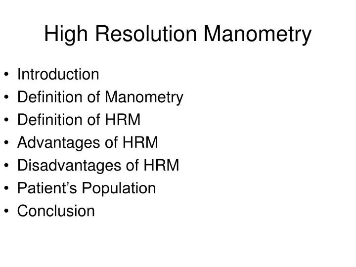 PPT - High Resolution Manometry PowerPoint Presentation, free download ...
