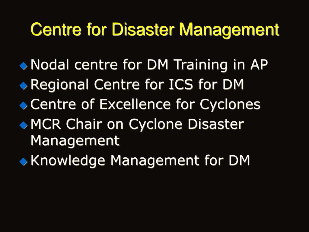 PPT - An Overview of the activities for the Centre for Disaster ...