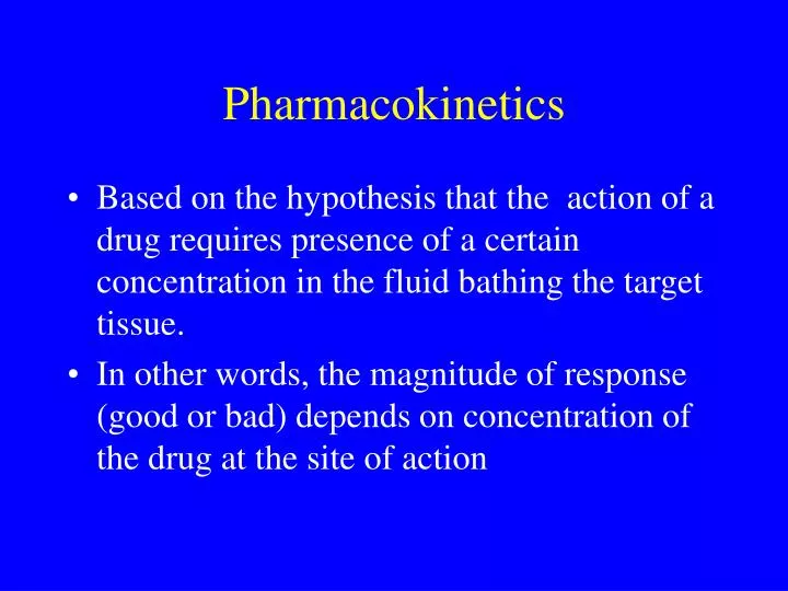 PPT - Pharmacokinetics PowerPoint Presentation, free download - ID:548680