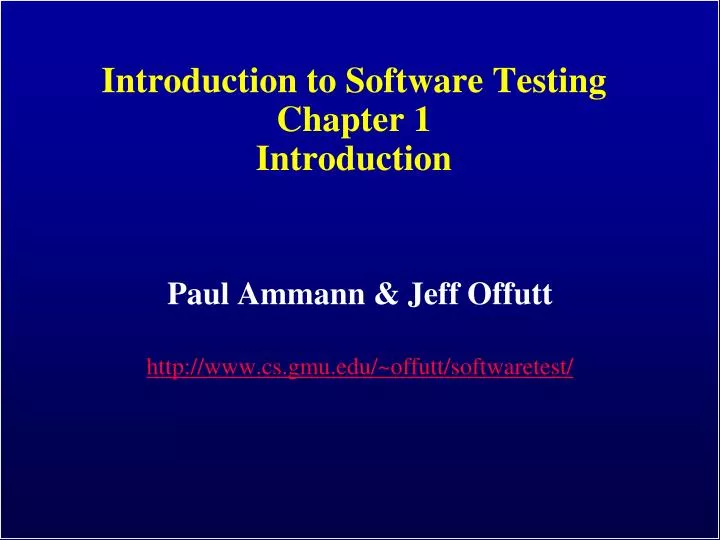 Ppt Introduction To Software Testing Chapter 1 Introduction Powerpoint Presentation Id549321