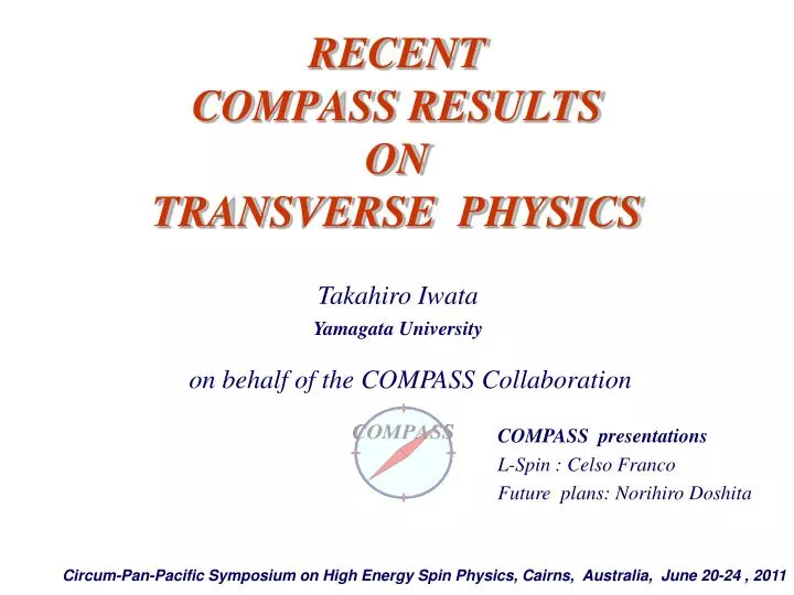 PPT - RECENT COMPASS RESULTS ON TRANSVERSE PHYSICS PowerPoint ...