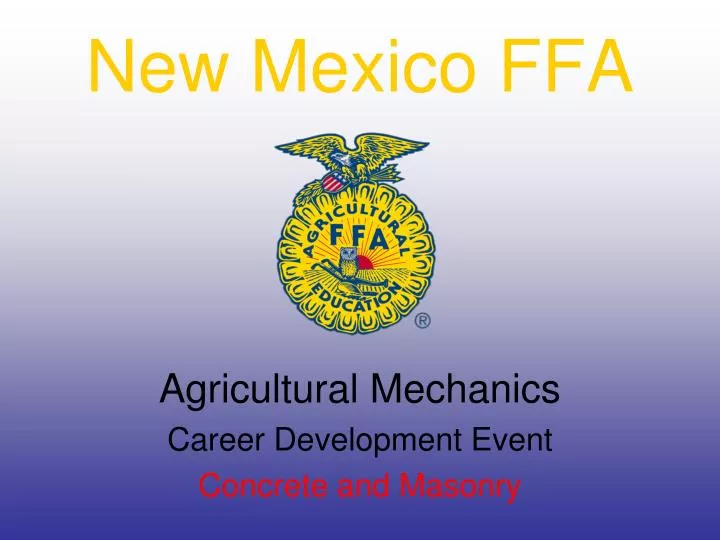 PPT - New Mexico FFA PowerPoint Presentation, free download - ID:550796