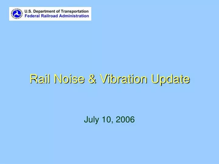 PPT - Rail Noise & Vibration Update PowerPoint Presentation, free ...