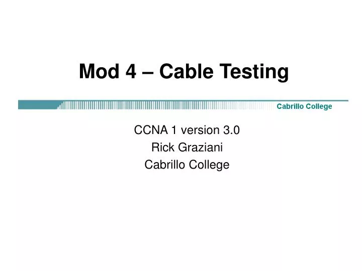 PPT - Mod 4 – Cable Testing PowerPoint Presentation, free download - ID ...