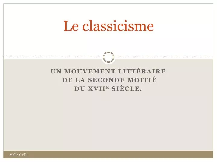 PPT - Le classicisme PowerPoint Presentation, free download - ID:553042
