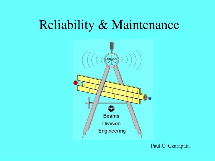 PPT - Reliability & Maintenance PowerPoint Presentation, free download ...