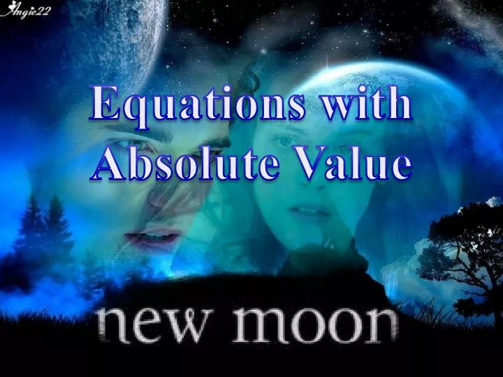 PPT - Equations with Absolute Value PowerPoint Presentation, free ...