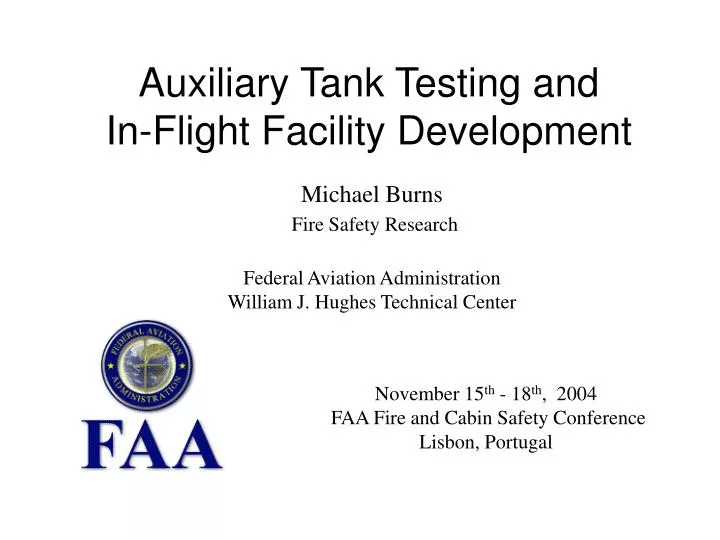PPT - November 15 th - 18 th , 2004 FAA Fire and Cabin Safety ...