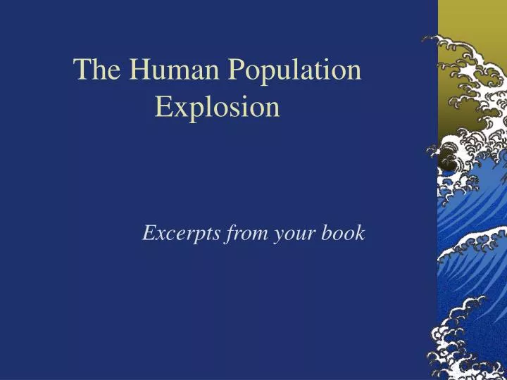 PPT - The Human Population Explosion PowerPoint Presentation, free ...