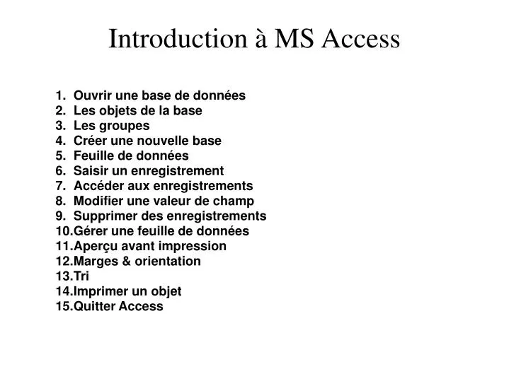 PPT - Introduction à MS Access PowerPoint Presentation, free download ... PPT - Introduction à MS Access PowerPoint Presentation, free download ...