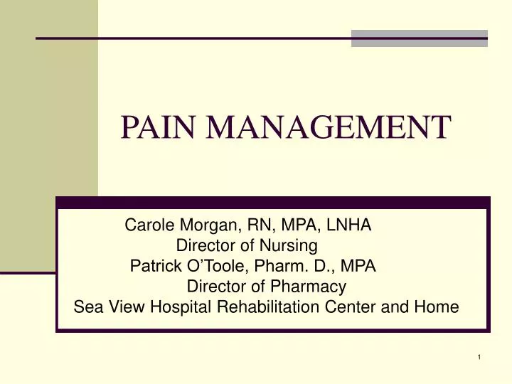PPT - PAIN MANAGEMENT PowerPoint Presentation, free download - ID:555569
