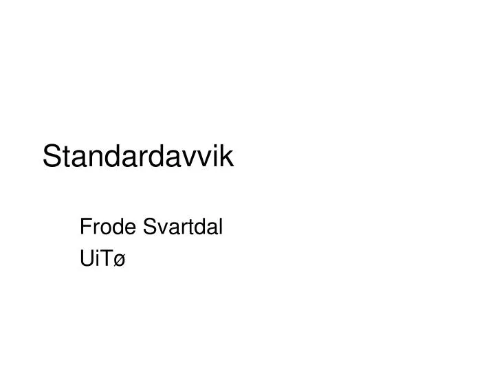PPT - Standardavvik PowerPoint Presentation, free download - ID:558994
