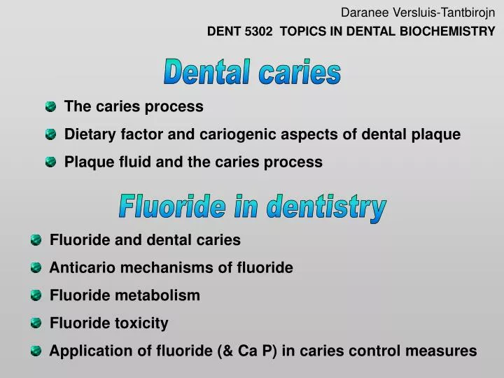 PPT - Daranee Versluis-Tantbirojn DENT 5302 TOPICS IN DENTAL ...