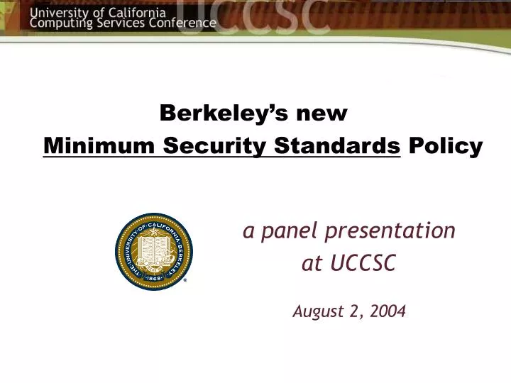 PPT - Berkeley’s new Minimum Security Standards Policy PowerPoint ...