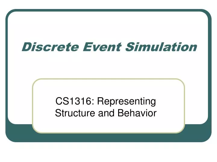 PPT - Discrete Event Simulation PowerPoint Presentation, free download ...