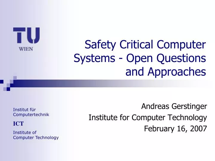 PPT - Safety Critical Computer Systems - Open Questions and Approaches ...