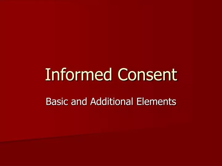 PPT - Informed Consent PowerPoint Presentation, free download - ID:560373