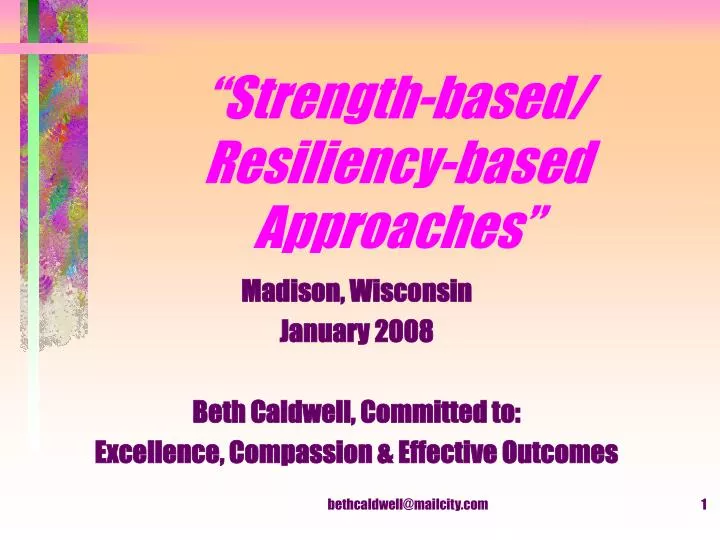 PPT - “Strength-based/ Resiliency-based Approaches” PowerPoint ...