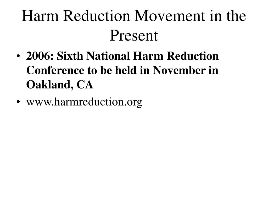 PPT - A History of the Harm Reduction Movement Northern California ...