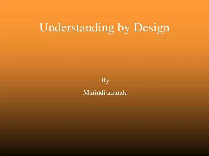PPT - Understanding by Design PowerPoint Presentation, free download ...