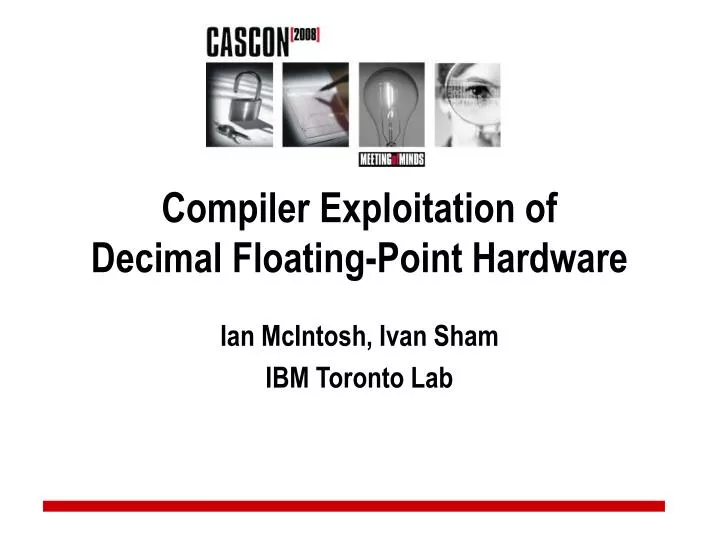 Ppt Compiler Exploitation Of Decimal Floating Point Hardware Powerpoint Presentation Id561523 
