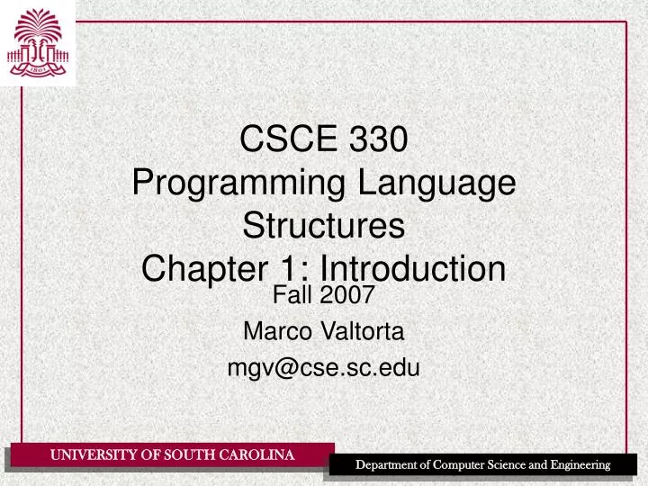 PPT - CSCE 330 Programming Language Structures Chapter 1: Introduction PowerPoint Presentation ...