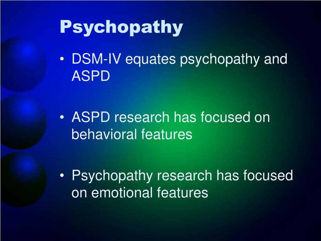 PPT - Antisocial Personality Disorder and Psychopathy PowerPoint ...