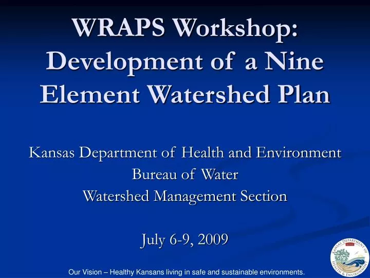 PPT - WRAPS Workshop: Development of a Nine Element Watershed Plan ...