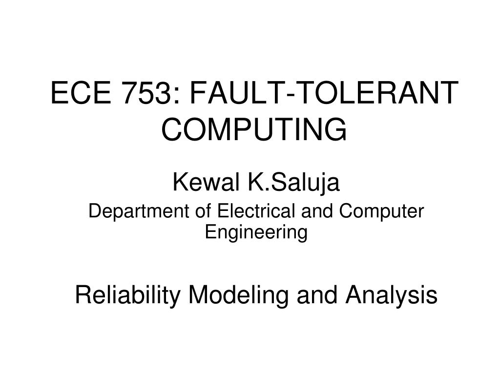 Ppt Ece 753 Fault Tolerant Computing Powerpoint Presentation Free
