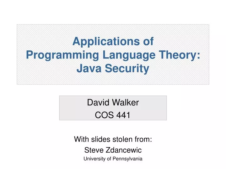 Ppt Applications Of Programming Language Theory Java Security 1688