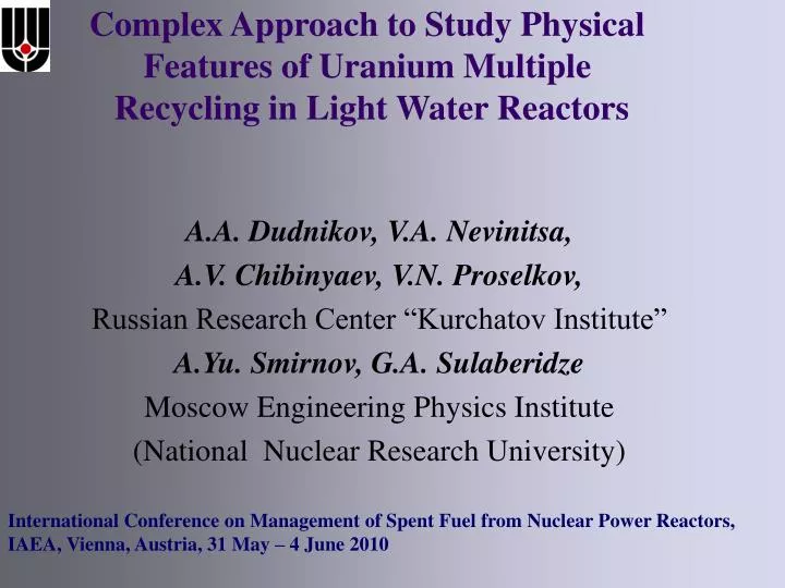 PPT - Complex Approach to Study Physical Features of Uranium Multiple ...