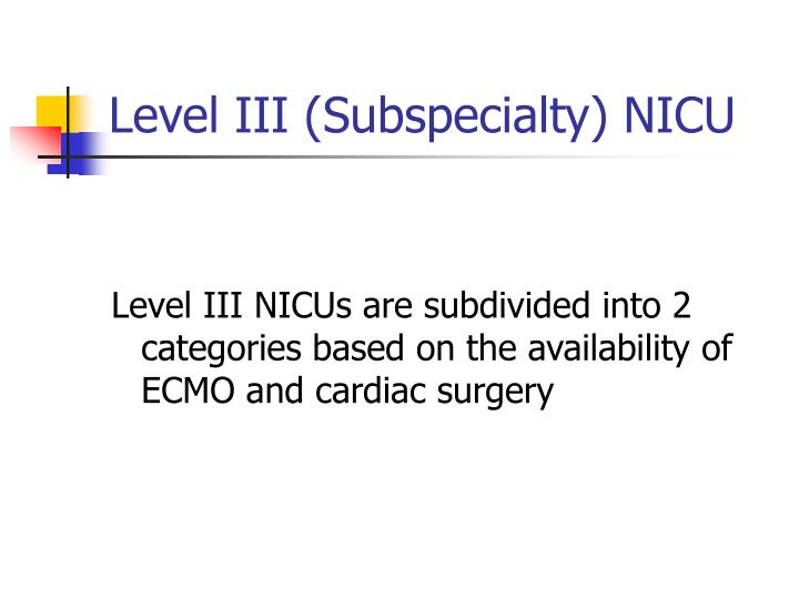 PPT - Levels of Neonatal Care: WV Guidelines PowerPoint Presentation ...
