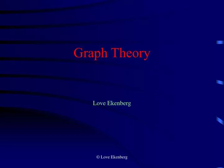 PPT - Graph Theory PowerPoint Presentation, free download - ID:566049