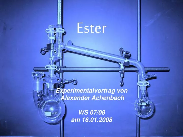 PPT - Ester PowerPoint Presentation, free download - ID:566356