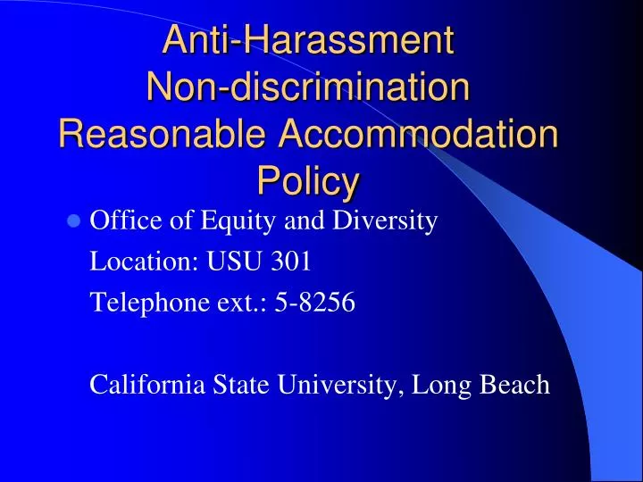 PPT - Anti-Harassment Non-discrimination Reasonable Accommodation ...