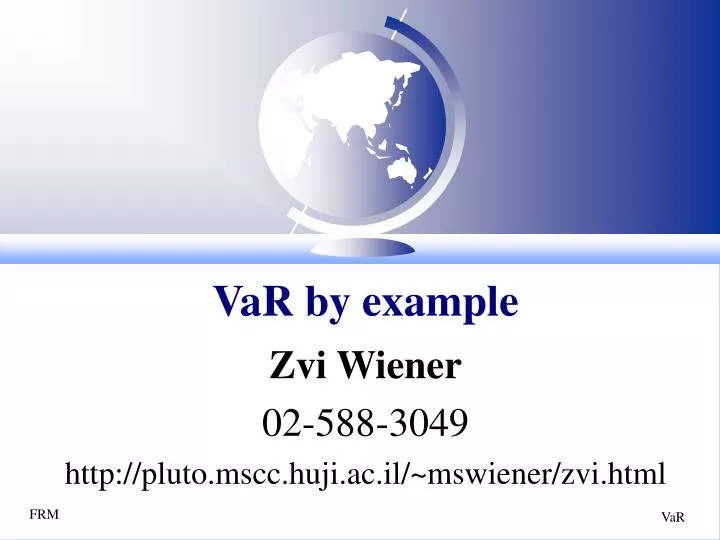 PPT - VaR by example PowerPoint Presentation, free download - ID:566947