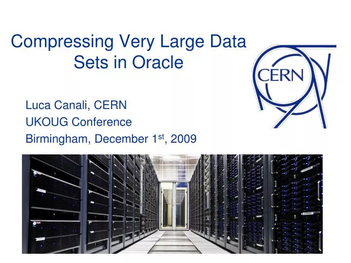 Ppt Compressing Very Large Data Sets In Oracle Powerpoint Presentation Id568142