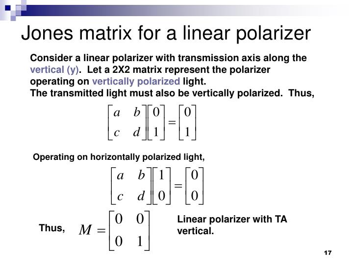 PPT - Polarization Jones vector & matrices PowerPoint Presentation - ID ...