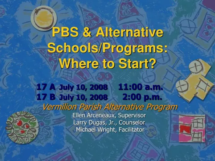 PPT - PBS & Alternative Schools/Programs: Where to Start? PowerPoint ...