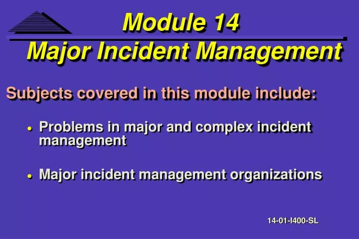 PPT - Module 14 Major Incident Management PowerPoint Presentation, free ...