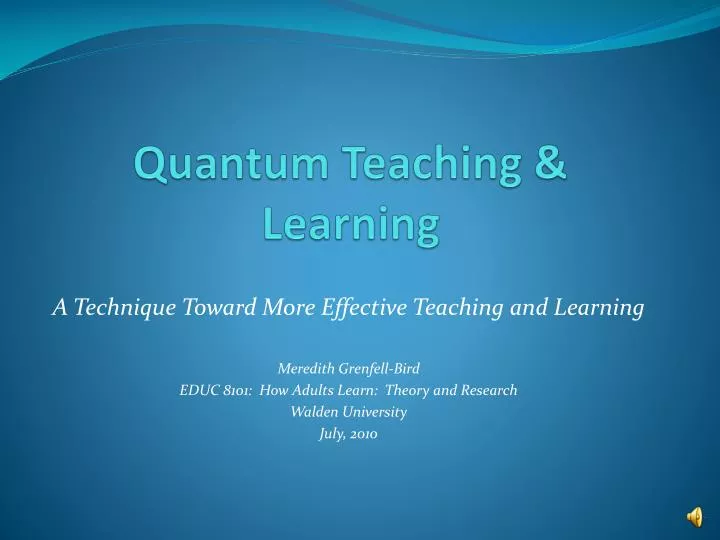 PPT - Quantum Teaching & Learning PowerPoint Presentation, free ...