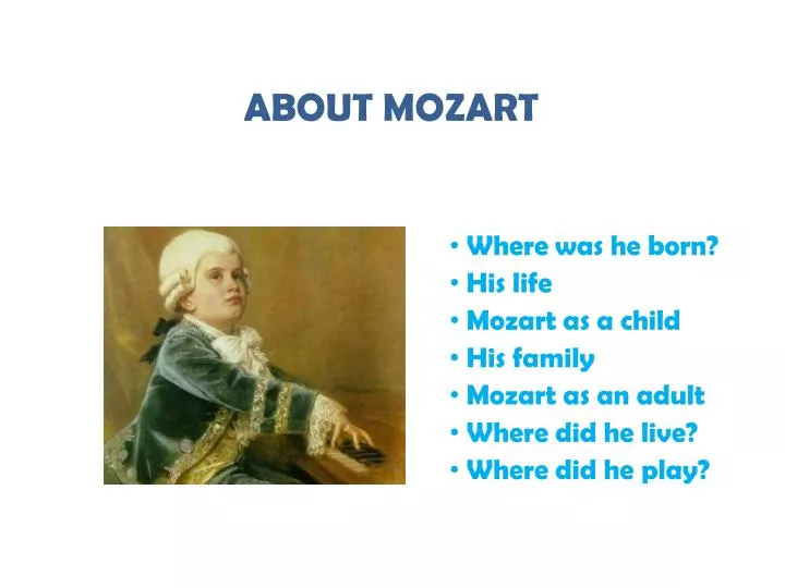PPT - ABOUT MOZART PowerPoint Presentation, free download - ID:572380