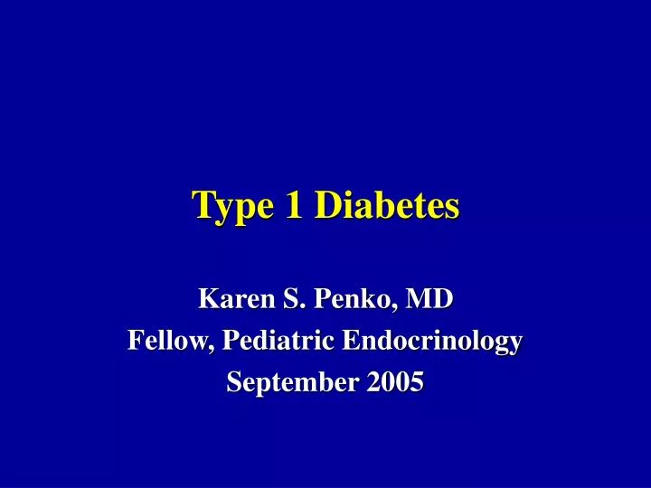 PPT - Type 1 Diabetes PowerPoint Presentation, free download - ID:573480
