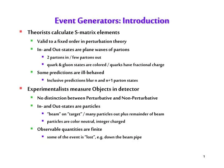 PPT - Event Generators: Introduction PowerPoint Presentation, free ...
