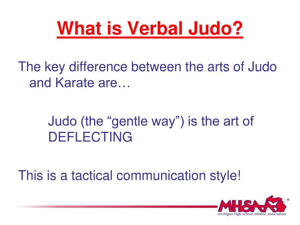 PPT - The Art of Verbal Judo 1661 Ramblewood Drive East Lansing, MI ...