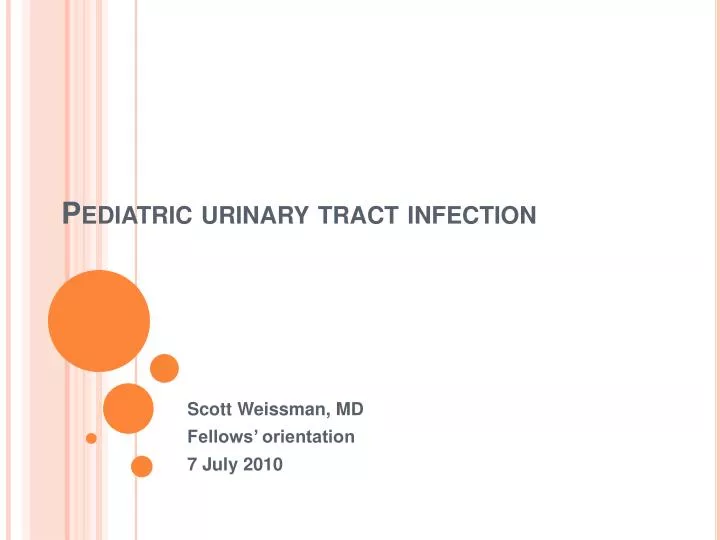 PPT - Pediatric urinary tract infection PowerPoint Presentation, free ...