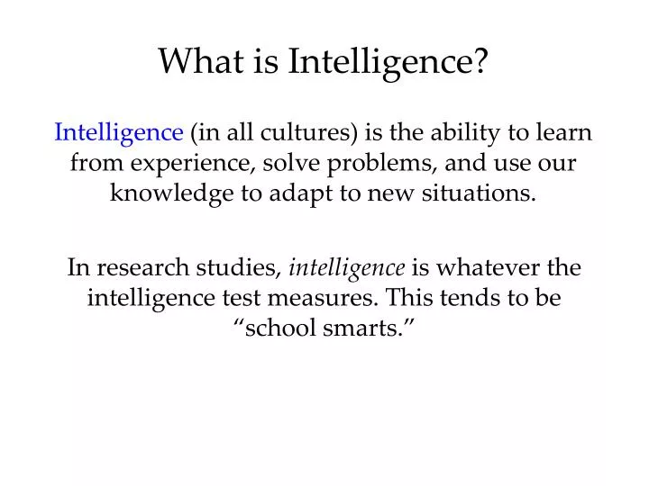 PPT - What is Intelligence? PowerPoint Presentation, free download - ID ...